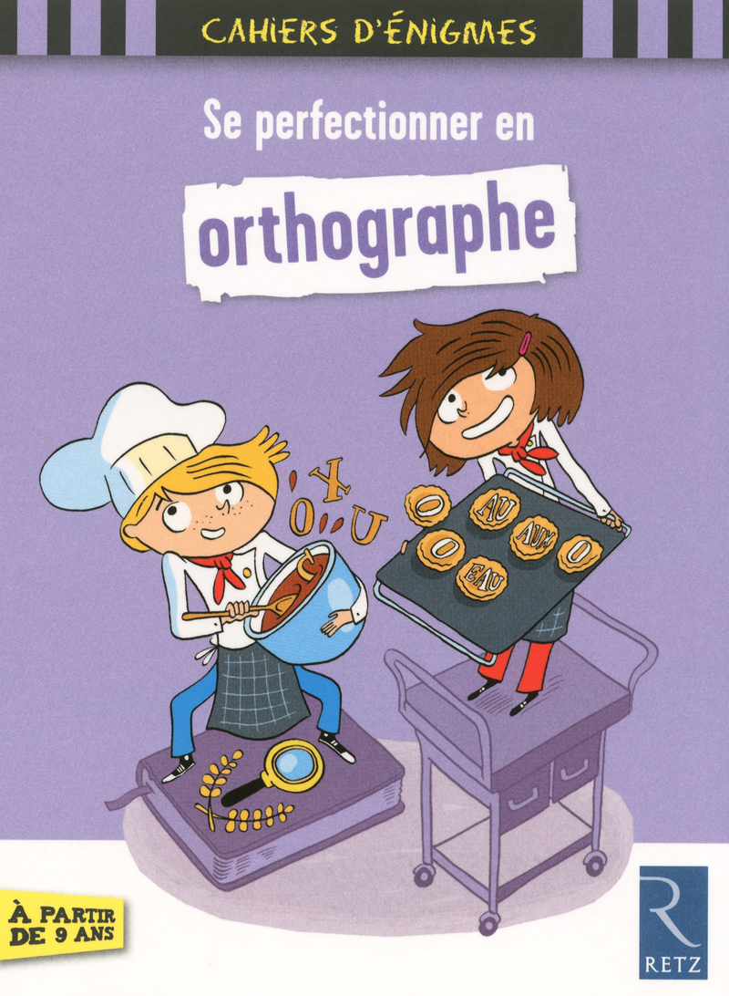 Se perfectionner en orthographe A partir de 9 ans - Ouvrage papier ...