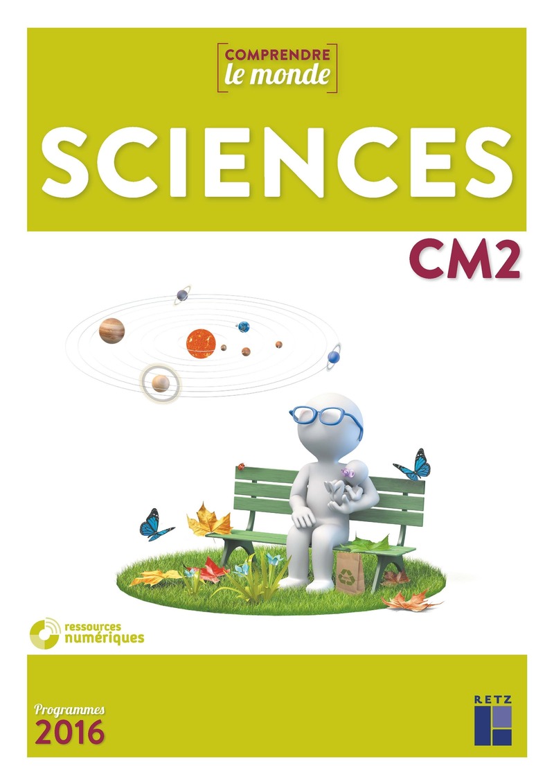 Sciences CM2 (+CD-Rom) EDITION 2018 - Avec évaluations - Ouvrage papier ...
