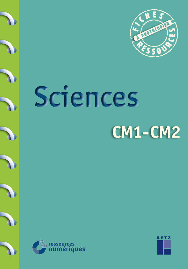 Sciences CM1 - CM2 (+ ressources numériques) - Ouvrage papier ...